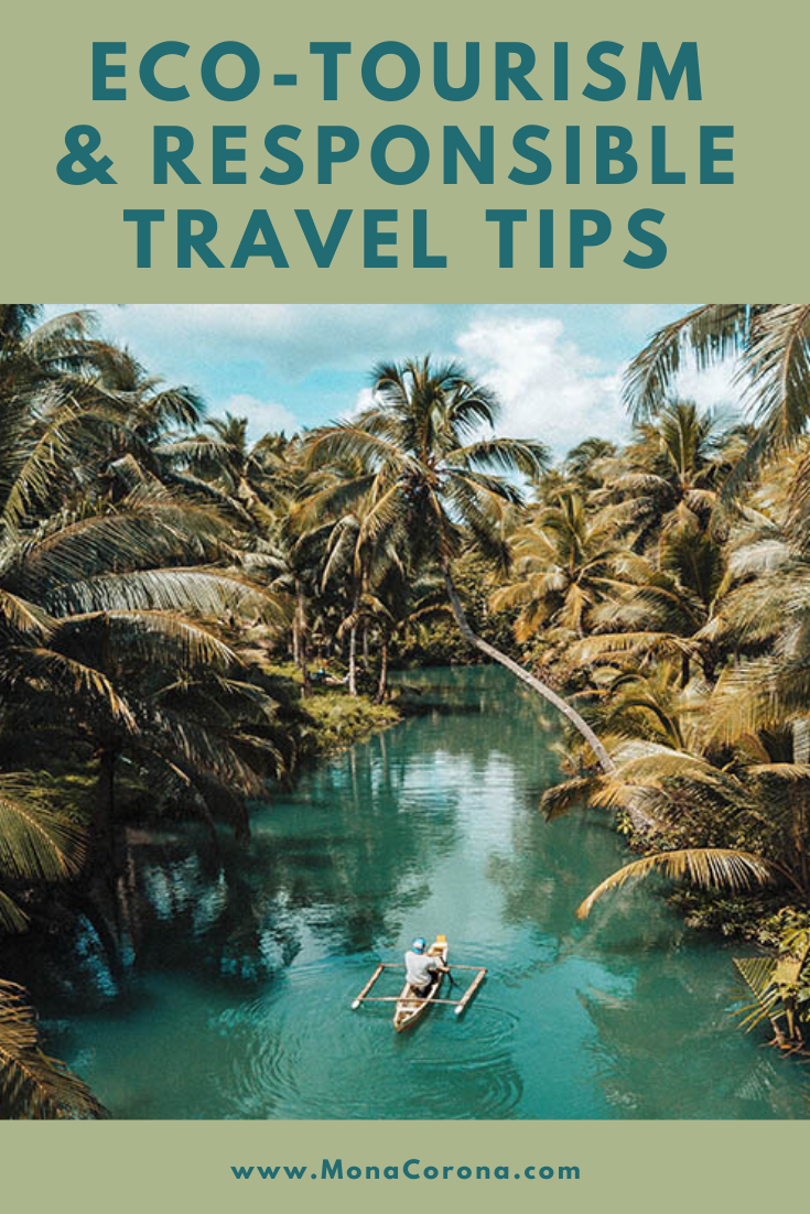 20 Tips for Being a Responsible Traveler: Ecotourism, Sustainability ...